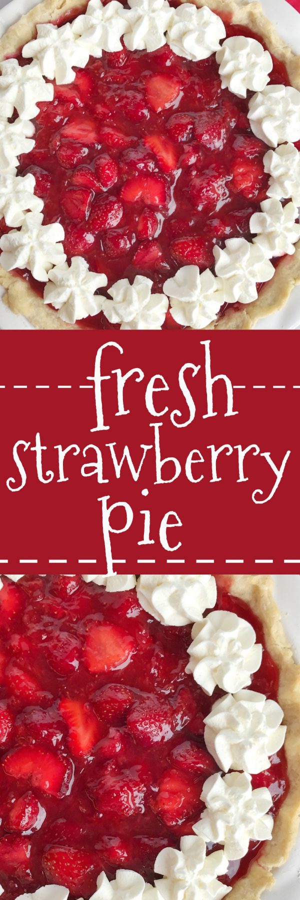 Fresh Strawberry Pie - Together as Family
