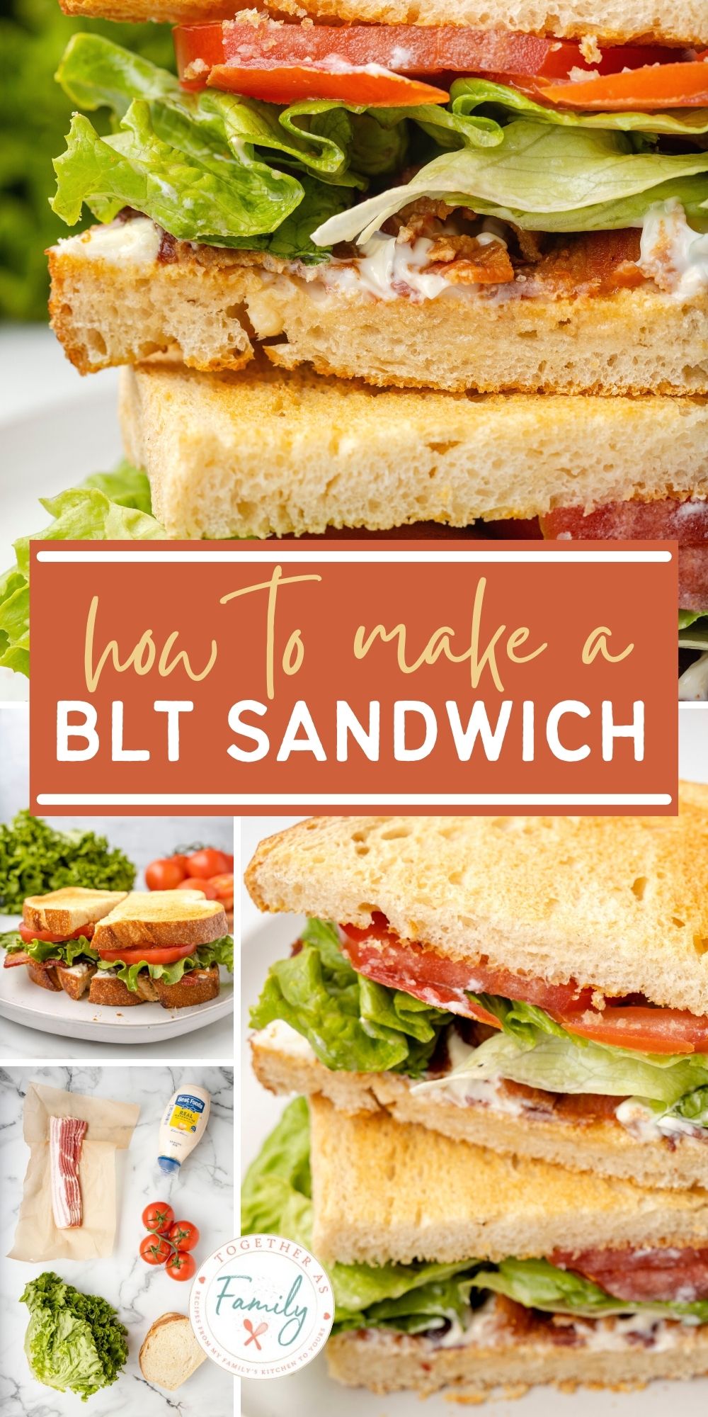 BLT Sandwich - Together as Family