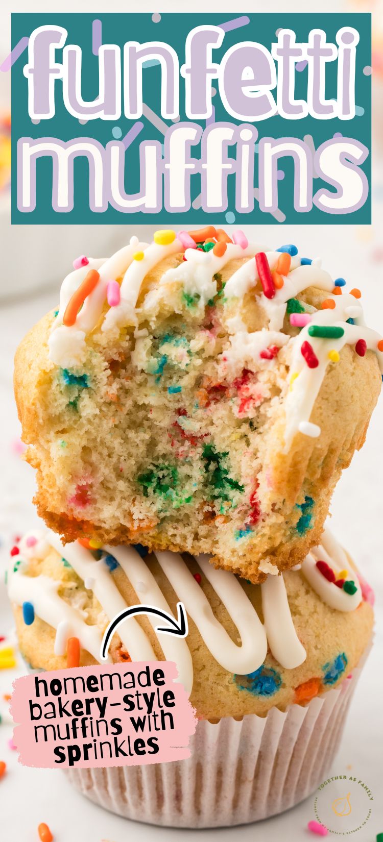 Homemade Funfetti Muffins Recipe With Sprinkles - Together as Family